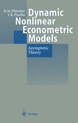 Dynamic Nonlinear Econometric Models: Asymptotic Theory | SpringerLink
