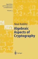 Algebraic Aspects of Cryptography | Springer Nature Link (formerly SpringerLink)