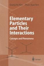 Elementary Particles and Their Interactions: Concepts and Phenomena | Springer Nature Link ...