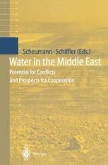 Water in the Middle East: Potential for Conflicts and Prospects for ...