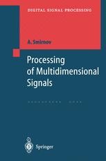 Processing of Multidimensional Signals | SpringerLink