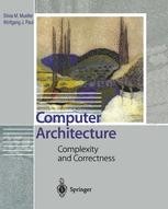 Computer Architecture: Complexity and Correctness | Springer Nature ...