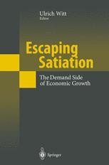 Escaping Satiation: The Demand Side of Economic Growth | SpringerLink