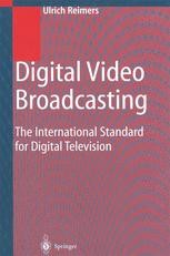 Digital Video Broadcasting (DVB): The International Standard for ...