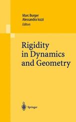Rigidity in Dynamics and Geometry: Contributions from the Programme Ergodic Theory, Geometric ...