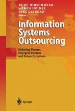 Information Systems Outsourcing: Enduring Themes, Emergent Patterns and ...