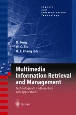 Multimedia Information Retrieval and Management: Technological ...