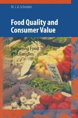 Food Quality and Consumer Value: Delivering Food that Satisfies ...