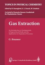 Gas Extraction: An Introduction to Fundamentals of Supercritical Fluids ...