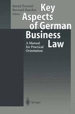 Key Aspects of German Business Law: A Manual for Practical Orientation ...