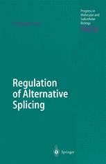 Regulation of Alternative Splicing | SpringerLink