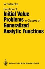 Solution of Initial Value Problems in Classes of Generalized Analytic Functions | SpringerLink