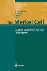 The Merkel Cell: Structure-Development-Function-Cancerogenesis ...