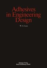 Adhesives in Engineering Design | SpringerLink
