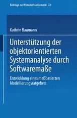 Unterstützung der objektorientierten Systemanalyse durch Softwaremaße ...