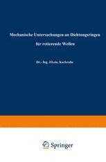 Mechanische Untersuchungen an Dichtungsringen für rotierende Wellen | SpringerLink