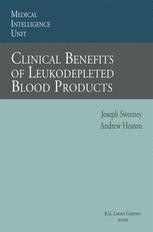 Clinical Benefits of Leukodepleted Blood Products | SpringerLink
