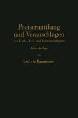 Preisermittlung und Veranschlagen von Hoch-, Tief- und Eisenbetonbauten ...