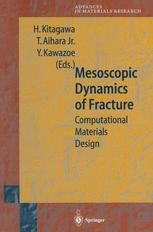 Mesoscopic Dynamics of Fracture: Computational Materials Design | SpringerLink