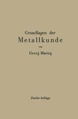Grundlagen der Metallkunde in anschaulicher Darstellung | SpringerLink