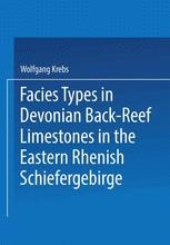Facies Types in Devonian Back-Reef Limestones in the Eastern Rhenish ...
