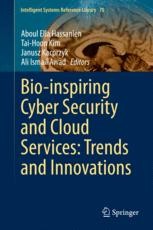 Bio-inspiring Cyber Security and Cloud Services: Trends and Innovations ...