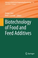 Biotechnology of Food and Feed Additives | SpringerLink