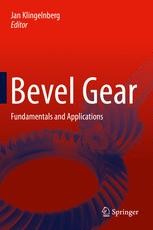 Bevel Gear: Fundamentals and Applications | Springer Nature Link