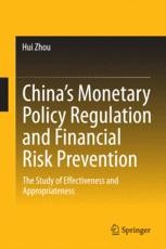 China’s Monetary Policy Regulation and Financial Risk Prevention: The ...