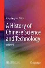 A History of Chinese Science and Technology: Volume 3 | SpringerLink