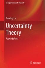 Uncertainty Theory | Springer Nature Link (formerly SpringerLink)
