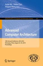 Advanced Computer Architecture: 10th Annual Conference, ACA 2014 ...