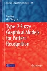 Type-2 Fuzzy Graphical Models for Pattern Recognition | SpringerLink