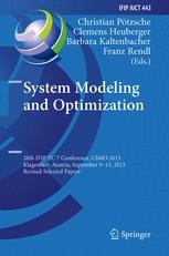 System Modeling and Optimization: 26th IFIP TC 7 Conference, CSMO 2013 ...