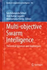 Multi-objective Swarm Intelligence: Theoretical Advances and Applications | SpringerLink