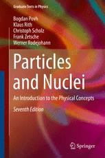 Particles and Nuclei: An Introduction to the Physical Concepts ...