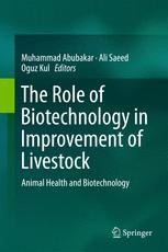 The Role of Biotechnology in Improvement of Livestock: Animal Health ...