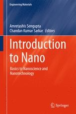 Introduction to Nano: Basics to Nanoscience and Nanotechnology ...