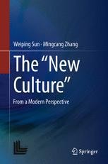 The “New Culture”: From a Modern Perspective | SpringerLink