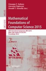 Mathematical Foundations of Computer Science 2015: 40th International ...