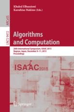 Algorithms and Computation: 26th International Symposium, ISAAC 2015 ...