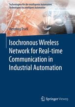 Isochronous Wireless Network for Real-time Communication in Industrial ...