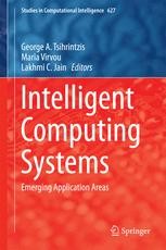 Intelligent Computing Systems: Emerging Application Areas | Springer ...