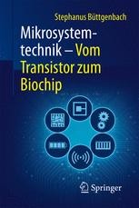 Mikrosystemtechnik: Vom Transistor zum Biochip | Springer Nature Link ...