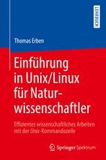 Einführung in Unix/Linux für Naturwissenschaftler: Effizientes ...