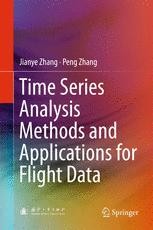 Time Series Analysis Methods and Applications for Flight Data ...