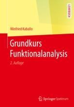 Grundkurs Funktionalanalysis | SpringerLink