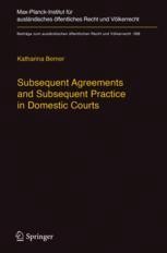 Subsequent Agreements and Subsequent Practice in Domestic Courts ...