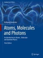 Atoms, Molecules and Photons: An Introduction to Atomic-, Molecular ...