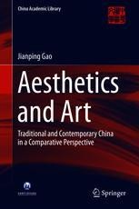 Aesthetics and Art: Traditional and Contemporary China in a Comparative ...